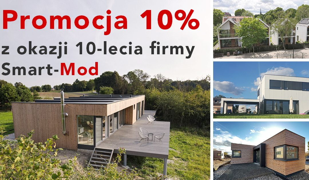 10-lecie firmy Smart-Mod – Domy modułowe SmartMod